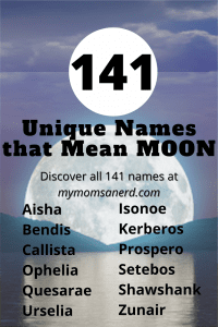 Names that Mean Moon (141 Great Ideas for Boys and Girls) • My Mom's a Nerd
