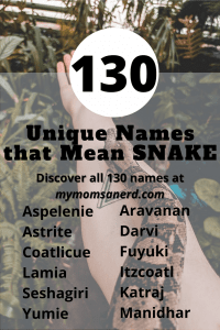 Names That Mean Snake or Serpent (130 Great Ideas for Girls and Boys ...