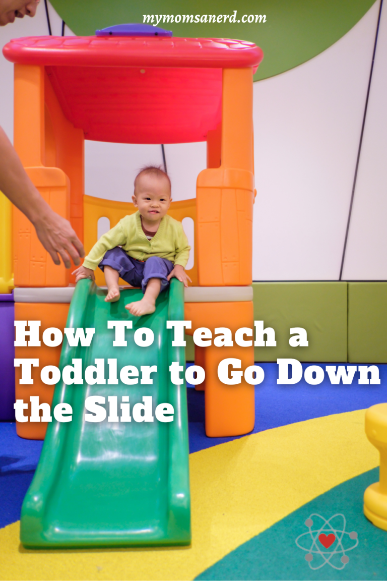 Best Tips On How To Teach a Toddler to Go Down the Slide • My Mom's a Nerd
